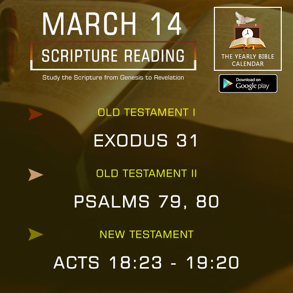 MARCH 14 , TODAY BIBLE READING