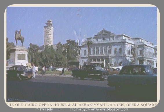 From Egypt With Love: The Old Opera House Cairo