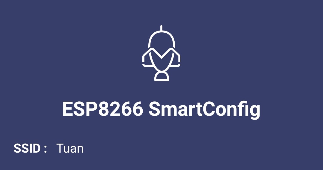 Demo 11 How To Use Smartconfig On Arduino Esp32 ~ Iot Sharing