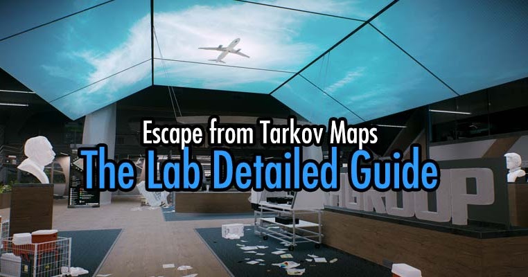 Escape from tarkov lab map - masopvid