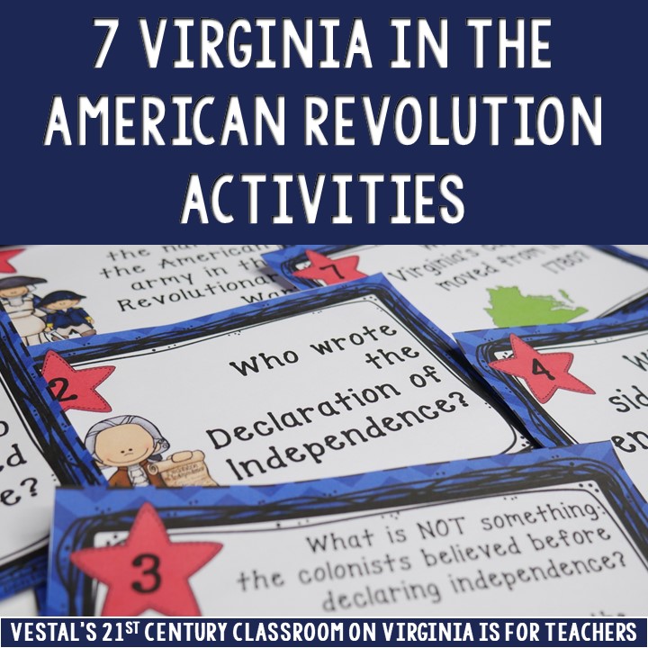 7 Virginia in the American Revolution Activities | Virginia is for Teachers
