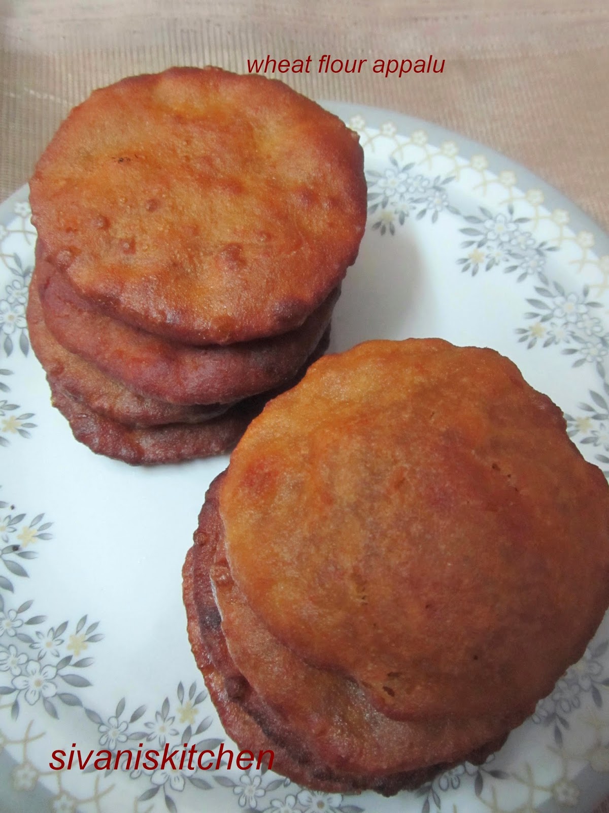 Sivani's Kitchen: Wheat Flour Appalu / Godhuma Pindi Appalu