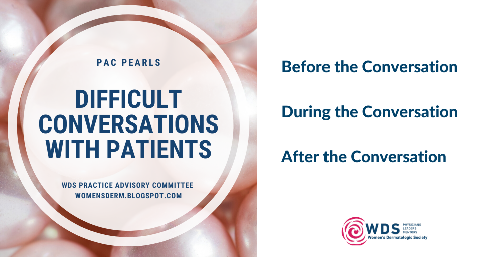 Difficult Conversations with Patients #PACPearls
