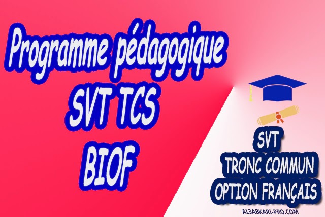 Programme pédagogique - svt biof Tronc commun sciences pdf