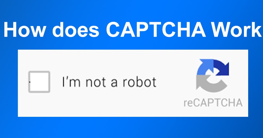 How Does CAPTCHA Work? - Synopsis for Study