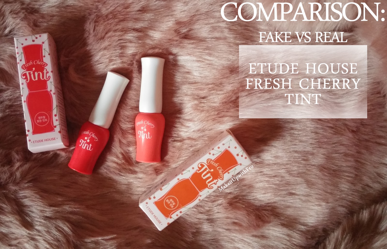 COMPARISON - FAKE vs REAL - Etude House Fresh Cherry Tint