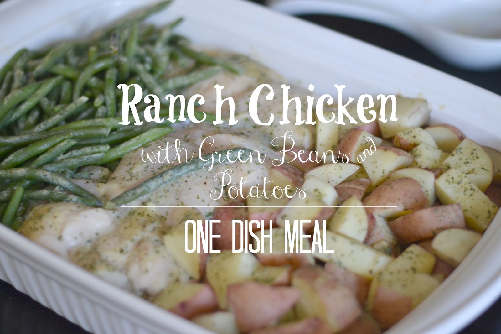 Ranch Chicken - One Dish Meal #Recipe - Building Our Story