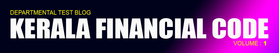 KERALA FINANCIAL CODE: KFC QUESTIONS 01