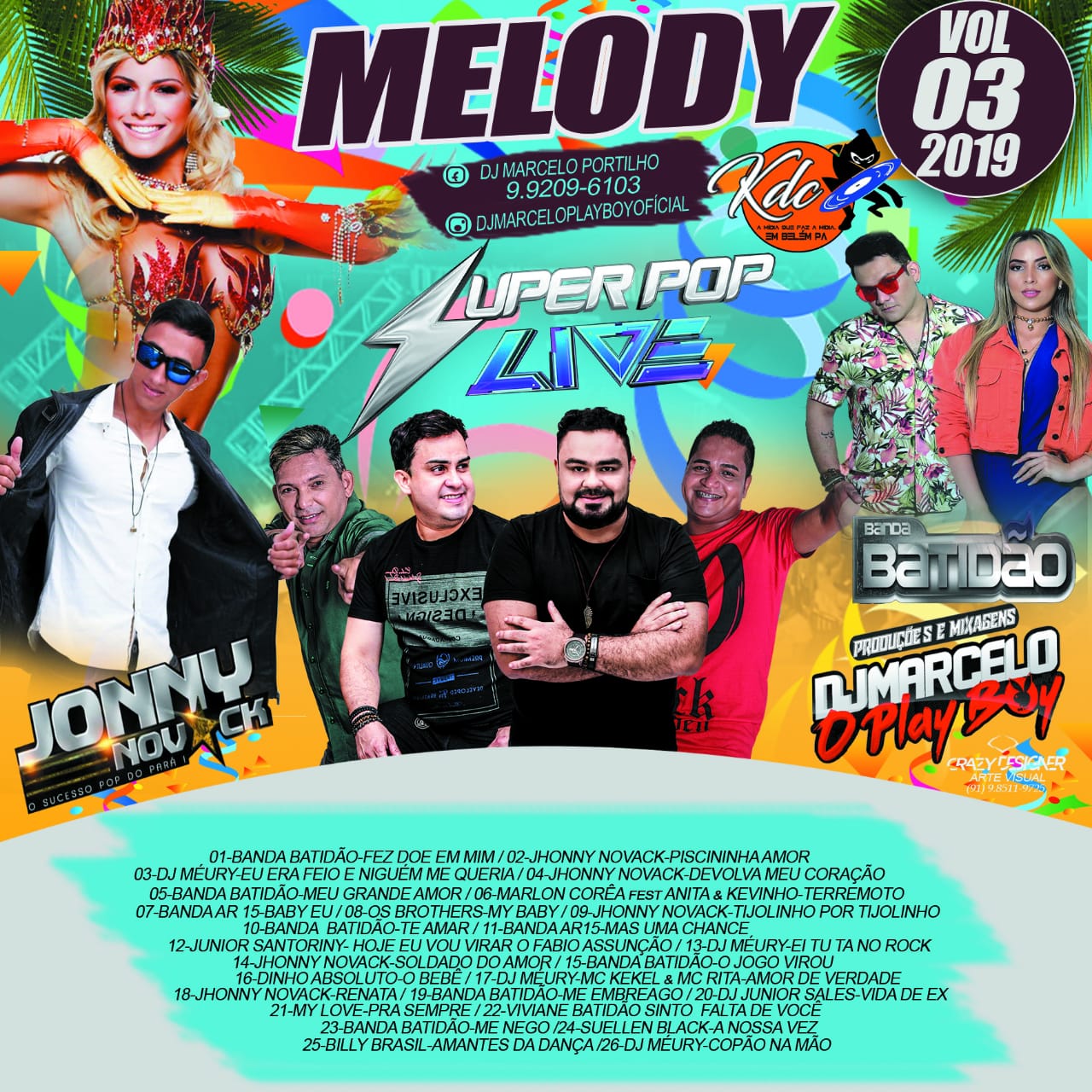 CD MELODY VOL 03 2019 SUPER POP LIVE - Dj Marcelo o Play Boy - Radio ...