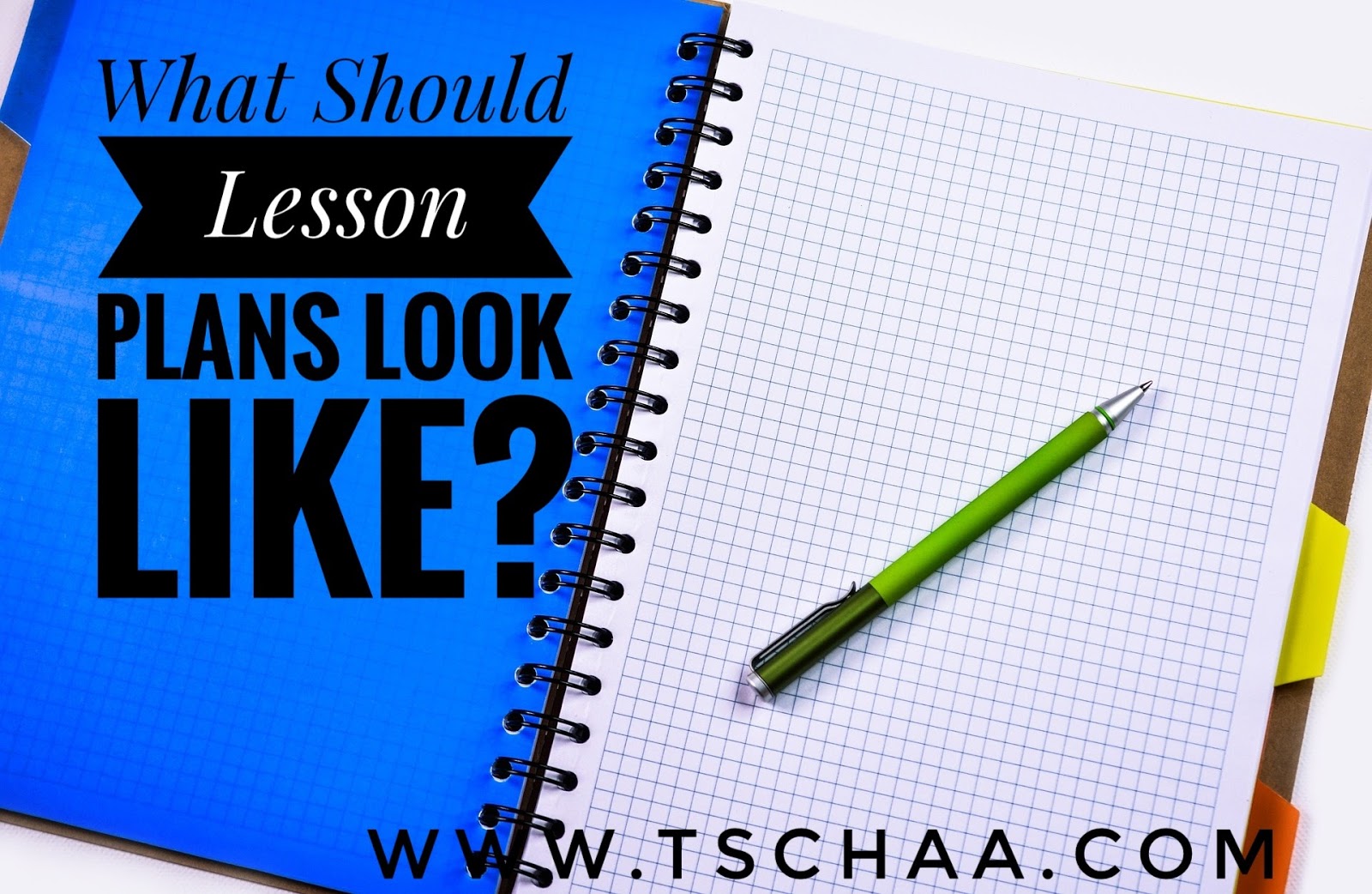 TSCHAA: What Should Lesson Plans Look Like?