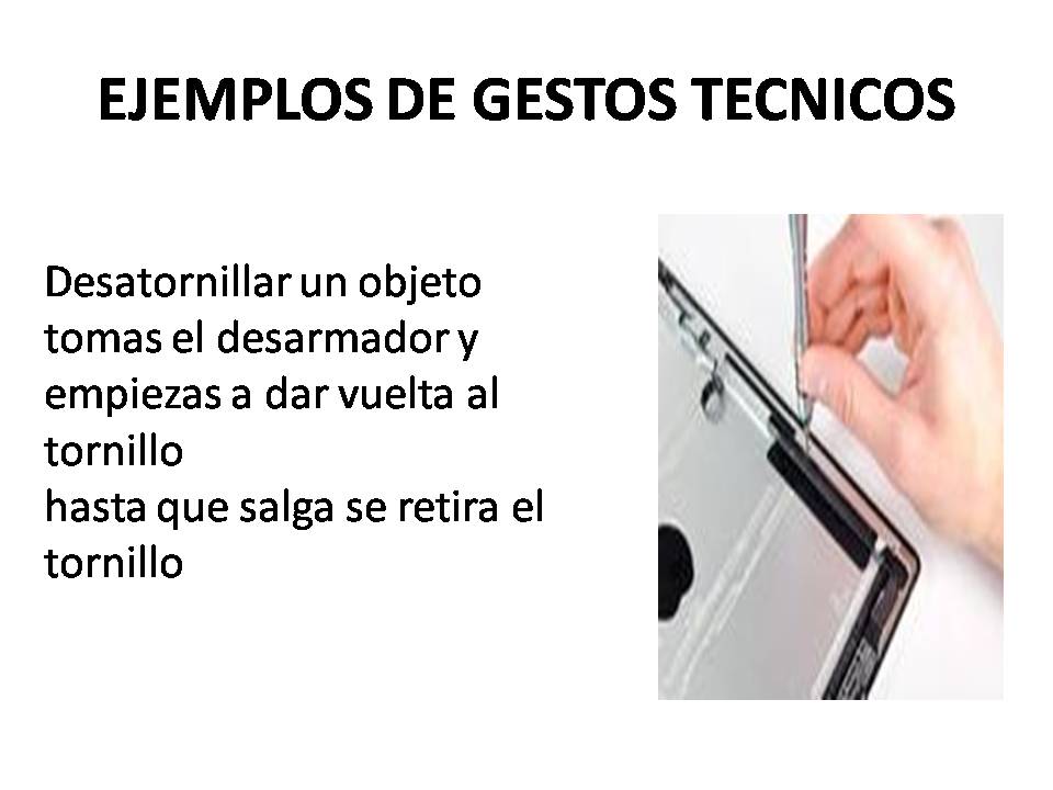 Tecnologia enfasis en informatica 2: EJEMPLOS DE GESTOS TÉCNICOS