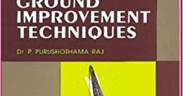Ground Improvement Techniques, 2005 Purushothama R., ~ Blog for Civil Engineering - FREE PDF BOOKS