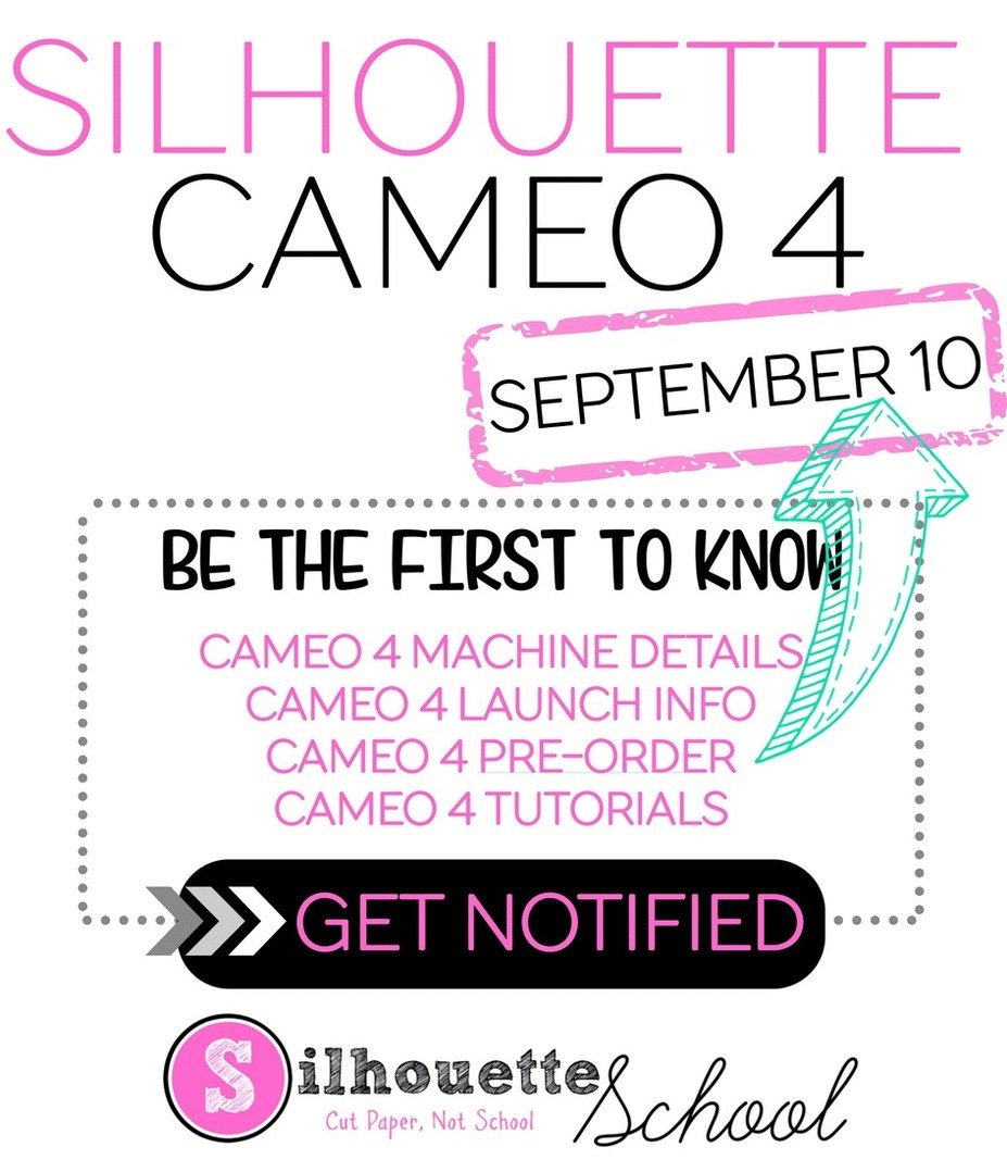 Silhouette CAMEO 4 Pre-Order - Silhouette School
