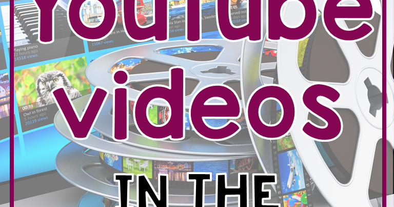 My Kind of Teaching: Five Easy Ways to Use YouTube Videos in Your ...