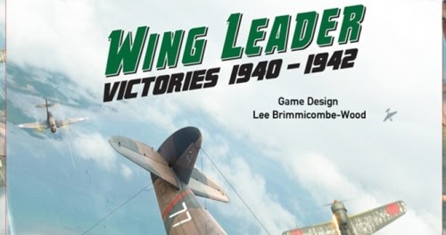 Wing Leader: Victories 1940-1942 by GMT Games - A Wargamers Needful Things