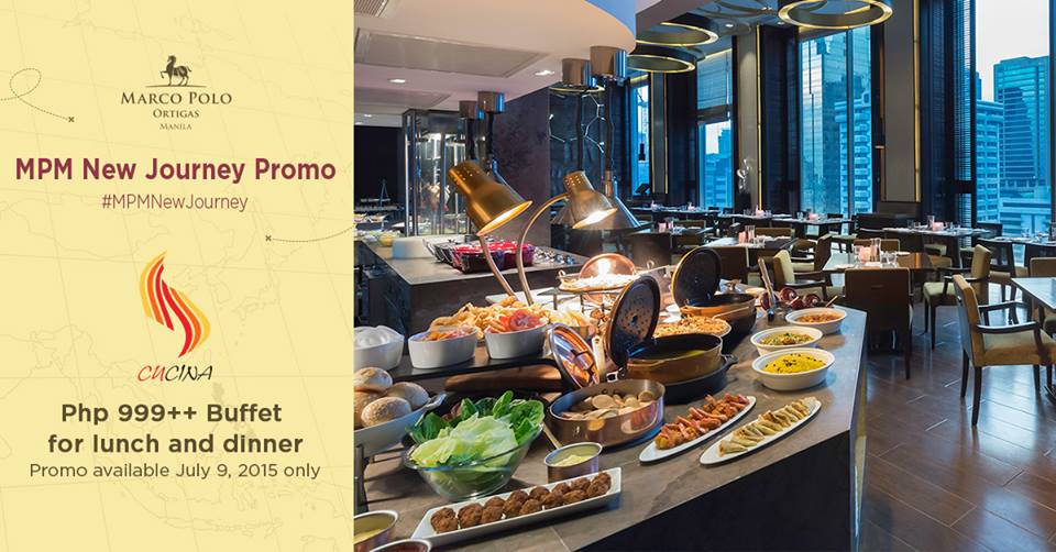 Manila Shopper: Marco Polo's Cucina New Journey Buffet Promo: July 9 2015
