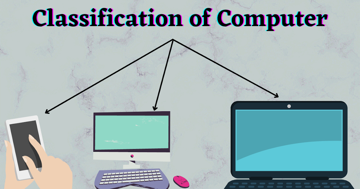 Classification of Computer || Type of Computer
