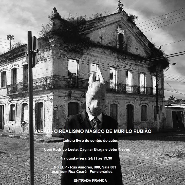 Biblioteca Cecília Meireles: Sarau - O realismo mágico de Murilo Rubião
