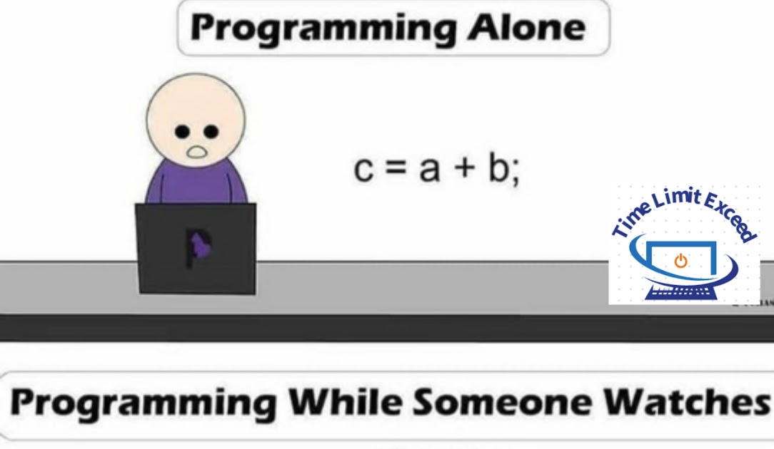 Time Limit Exceed www.timelimitexceed.com⌛💻💻 : Coding Memes Part - 2