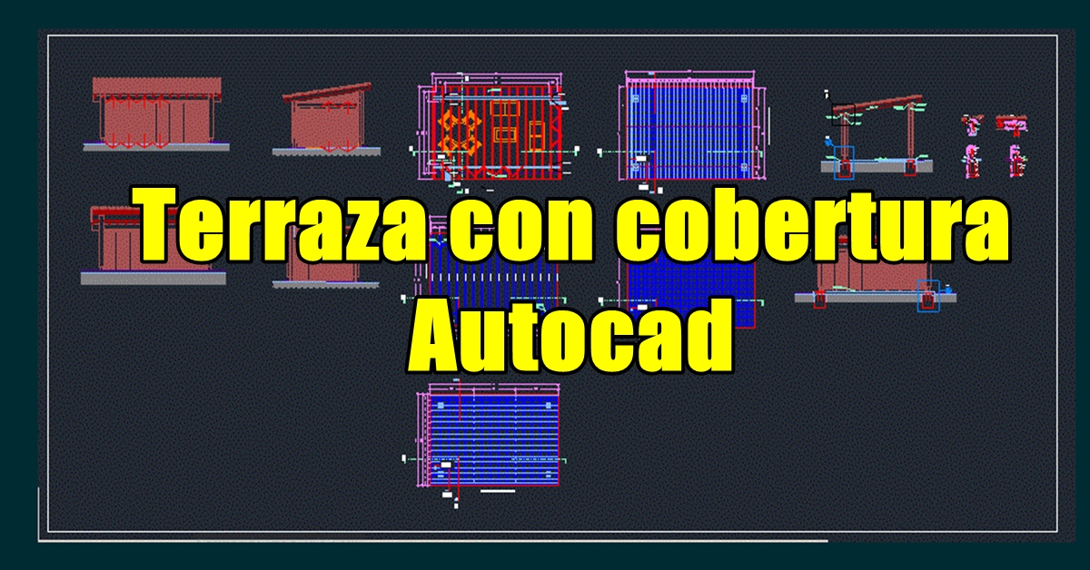 Terraza con cobertura - Autocad - REQUISITOS Y MAS INFO. AQUÍ 👉