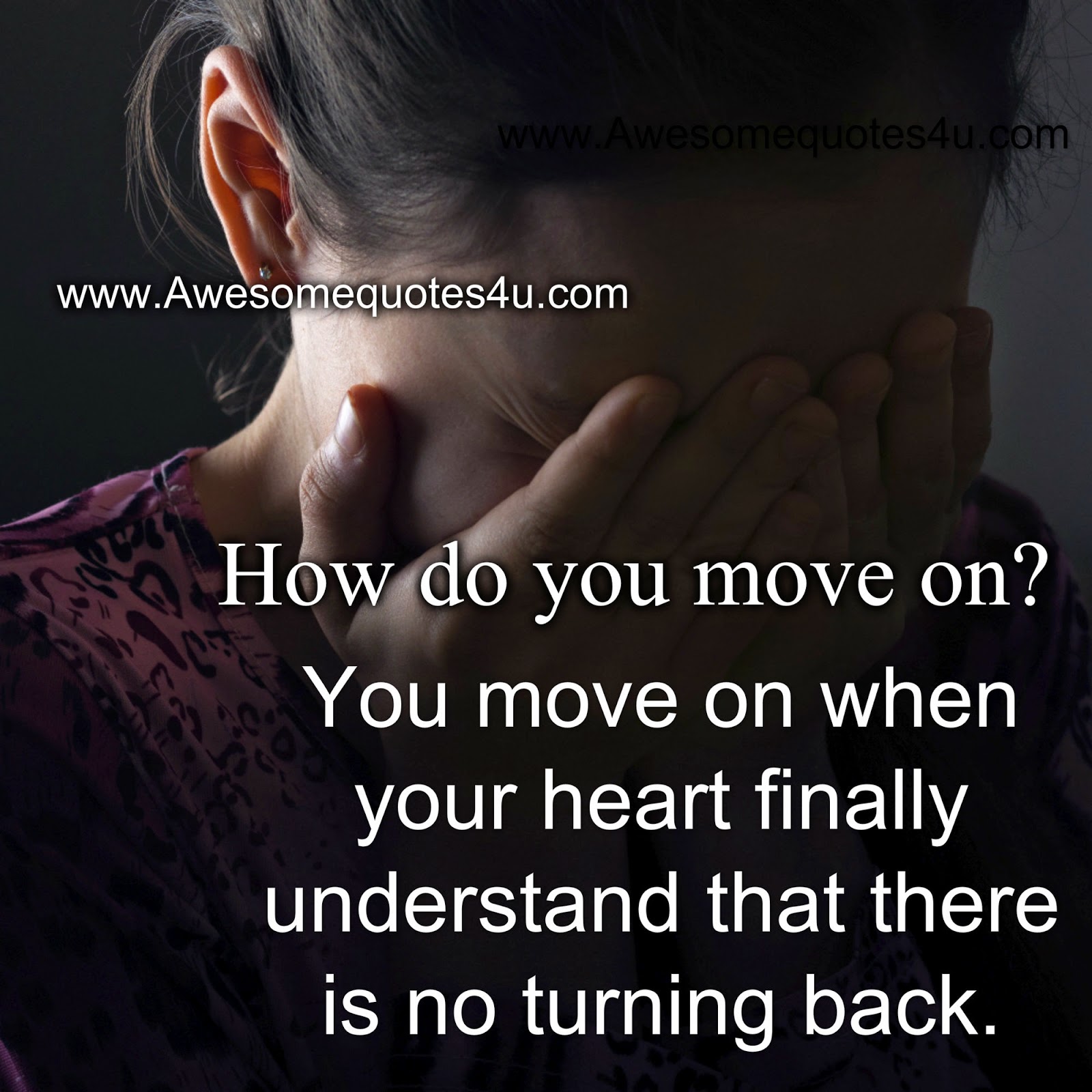 Awesomequotes4u How Do You Move On awesomequotes4u-how-do-you-move-on