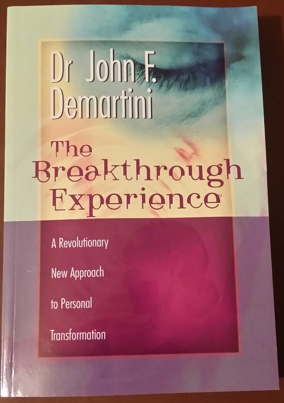 Readers Loft: The Breakthrough Experience Book Review By Dr John F ...