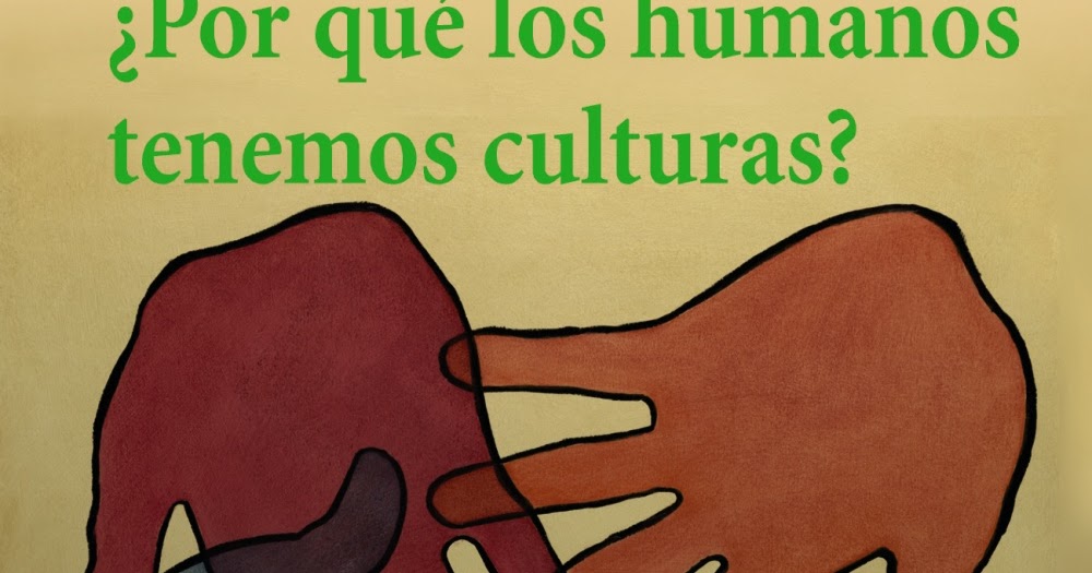 Aníbal, libros para todos: ¿Por qué los humanos tenemos culturas ...