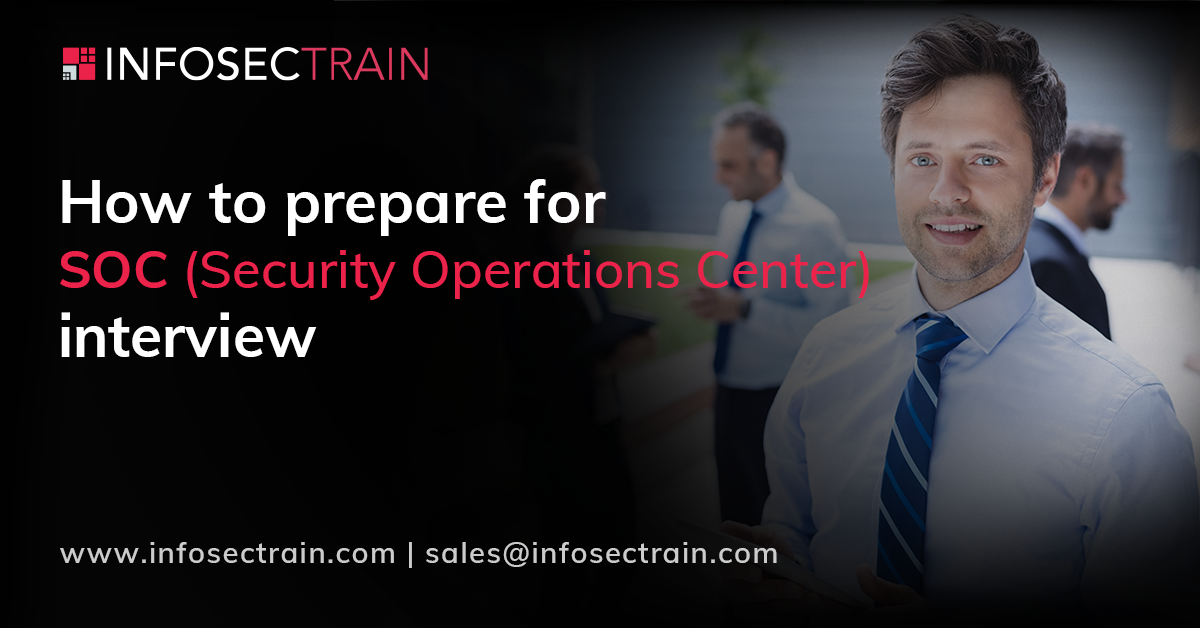 How to prepare for SOC (Security Operations Center) Analyst interview