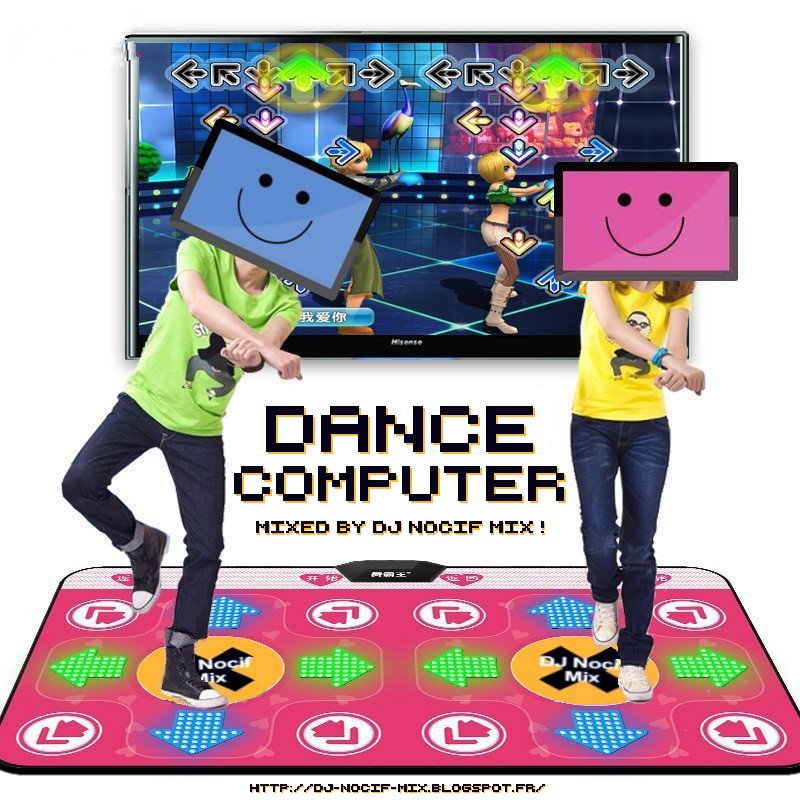 DJ Nocif Mix !: Dance Computer (Mixed by DJ Nocif Mix !)
