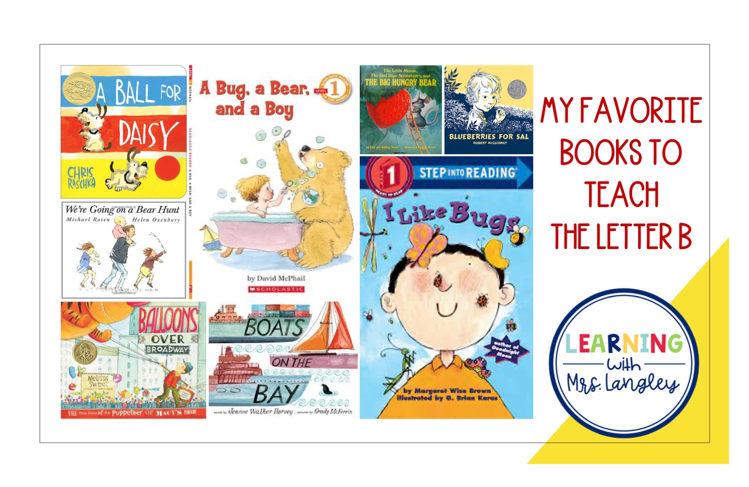 My Favorite Books for the Letter B | Learning with Mrs. Langley