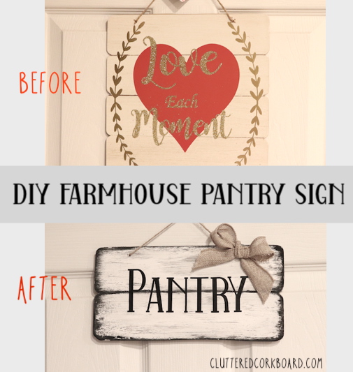 DIY Farmhouse Style Pantry Sign for the Kitchen - Cluttered CorkBoard