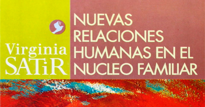 Nuevas relaciones humanas en el núcleo familiar - Virginia Satir - [PDF]