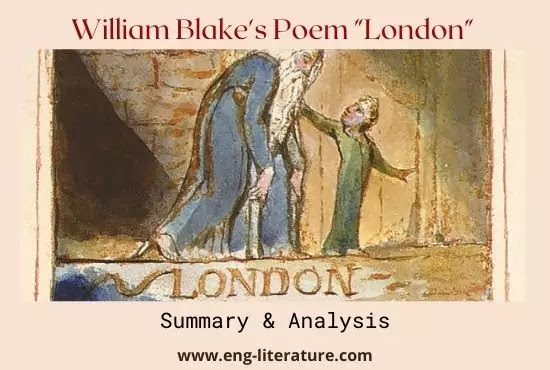 William Blake Poem London Analysis, Summary, Title, London as a Poem ...