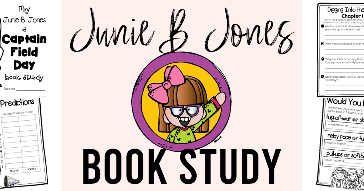 Junie B. Jones is Captain Field Day! | Mrs. Bremer's Class