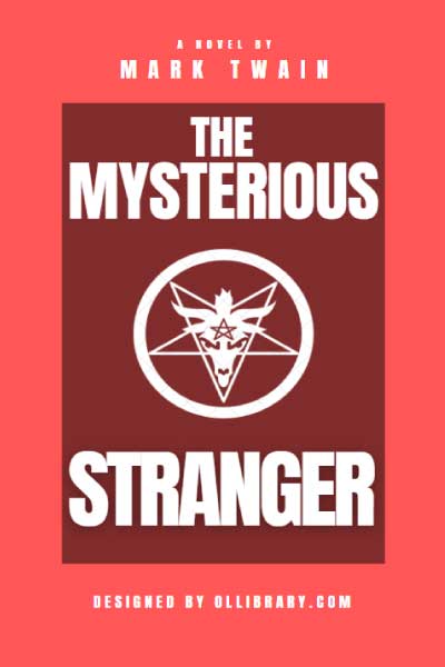 The Mysterious Stranger by Mark Twain