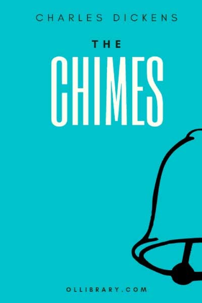 The Chimes by Charles Dickens