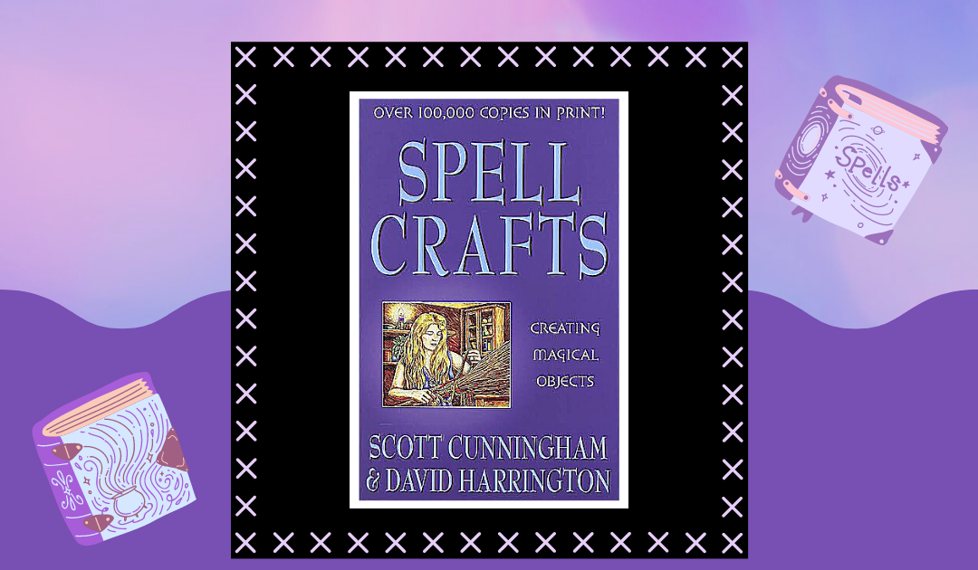 Sinfonia da Lua: Resenha: Spell Crafts, de Scott Cunningham