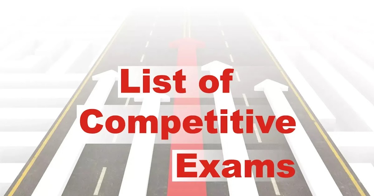 List of Competitive Exams for class 1 to 12