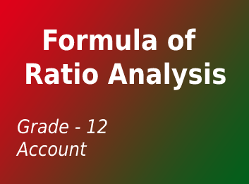 Formula of Ratio Analysis | Grade 12| Account - Neupane Nirmal