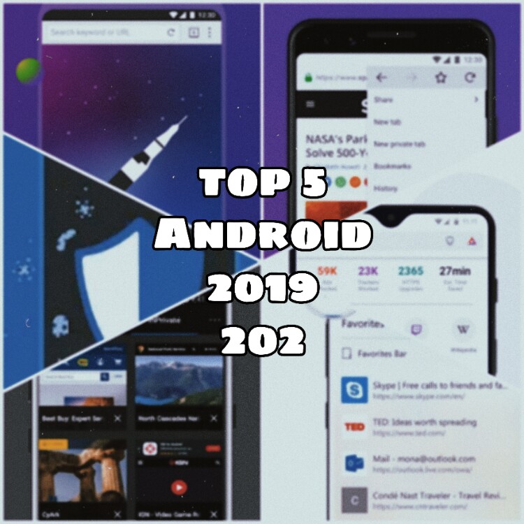 Top 5 Android browser apps 2019 2020