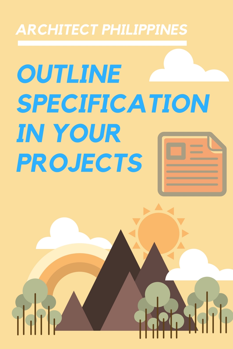 ARCHITECT PHILIPPINES Sample Of Outline Specification For Architects ARCHITECT PHILIPPINES Sample Of Outline Specification For Architects