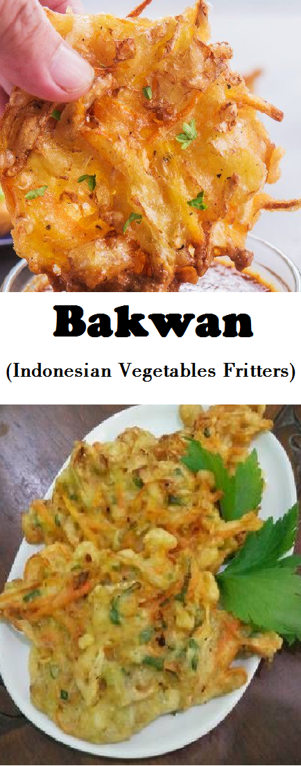 Bakwan (Indonesian Vegetables Fritters) - Tips Food Recipes