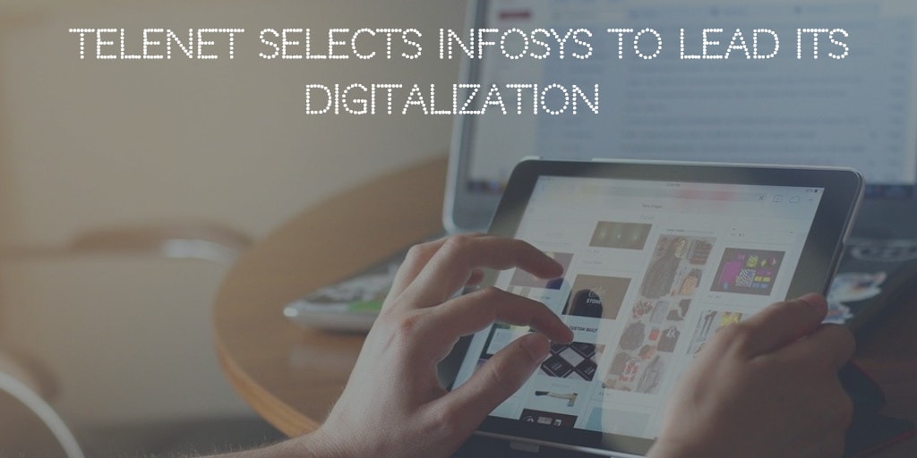 Telenet selects Infosys to lead its Digital Transformation