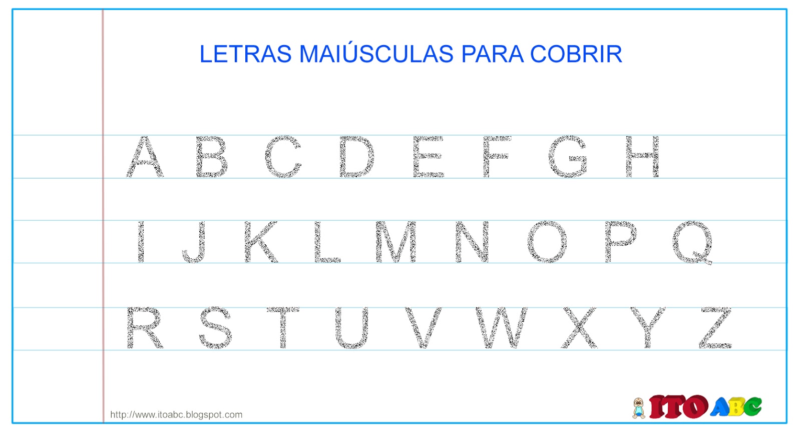 Letras de FORMA MAIÚSCULAS