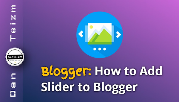 How To Add Slider To Blogger how-to-add-slider-to-blogger