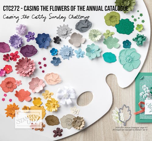 Kathryn's Stampin' World: CASEing the Catty - #CTC272 Flowers for Every ...