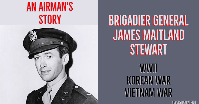 An Airman's Story: Brigadier General James Maitland Stewart