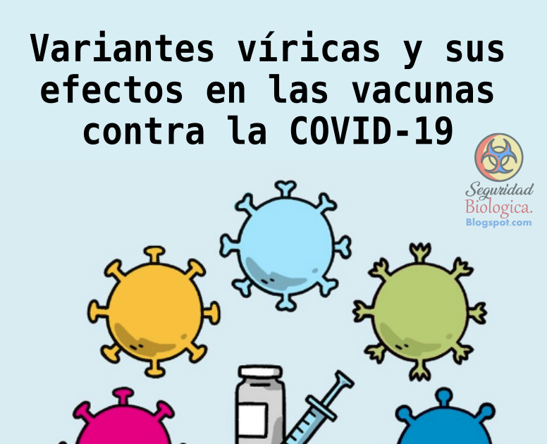 Variantes víricas y sus efectos en las vacunas contra la #COVID19