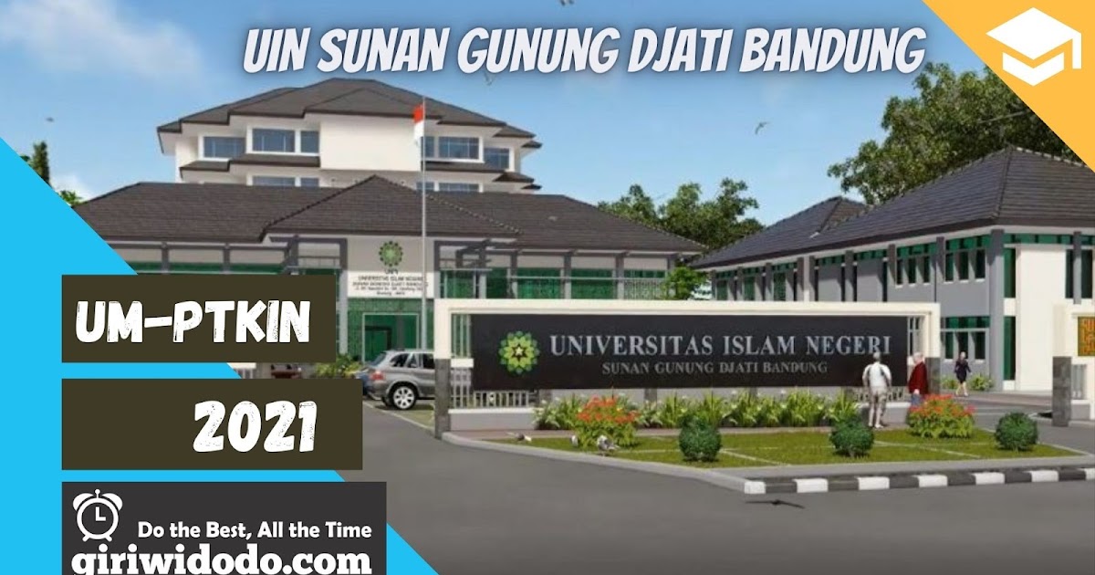 Jurusan dan Daya Tampung (Kuota) UM PTKIN Universitas Islam Negeri Sunan Gunung Djati Bandung ...