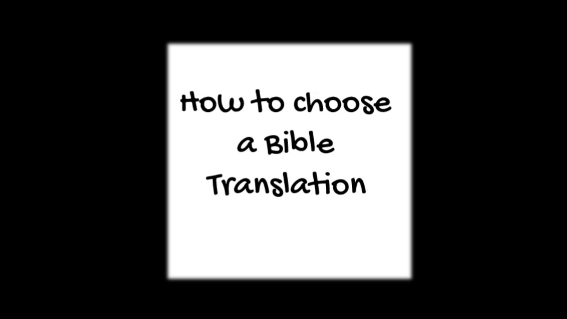 Scripture Spy : Animation: How to Choose a Bible Translation